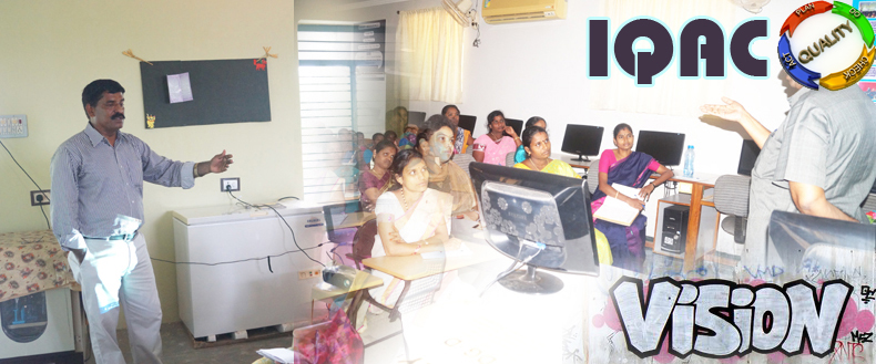 IQAC Vision and Objectives - Bon Secours College for Women, Thanjavur